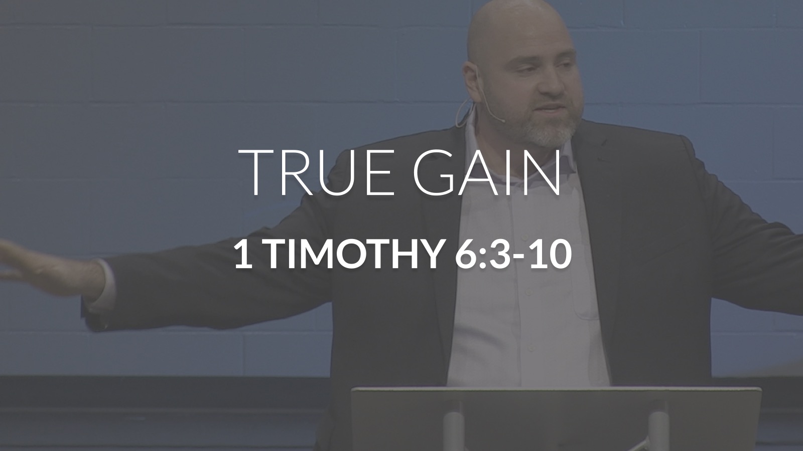 True Gain - Trinity Bible Chapel