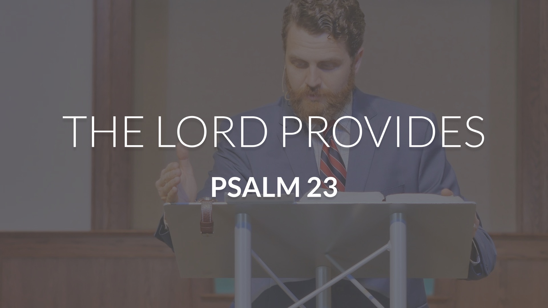 The Lord Provides - Trinity Bible Chapel