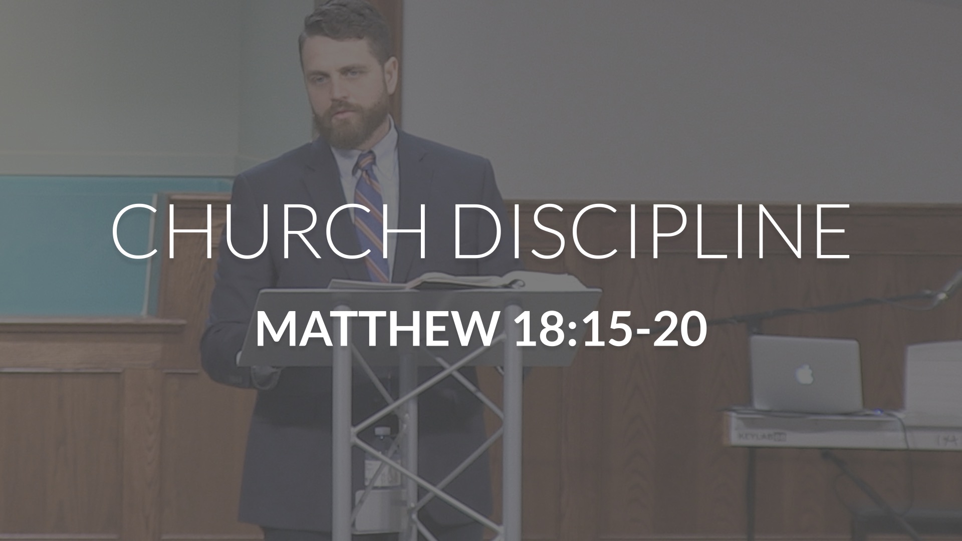 Church Discipline - Trinity Bible Chapel