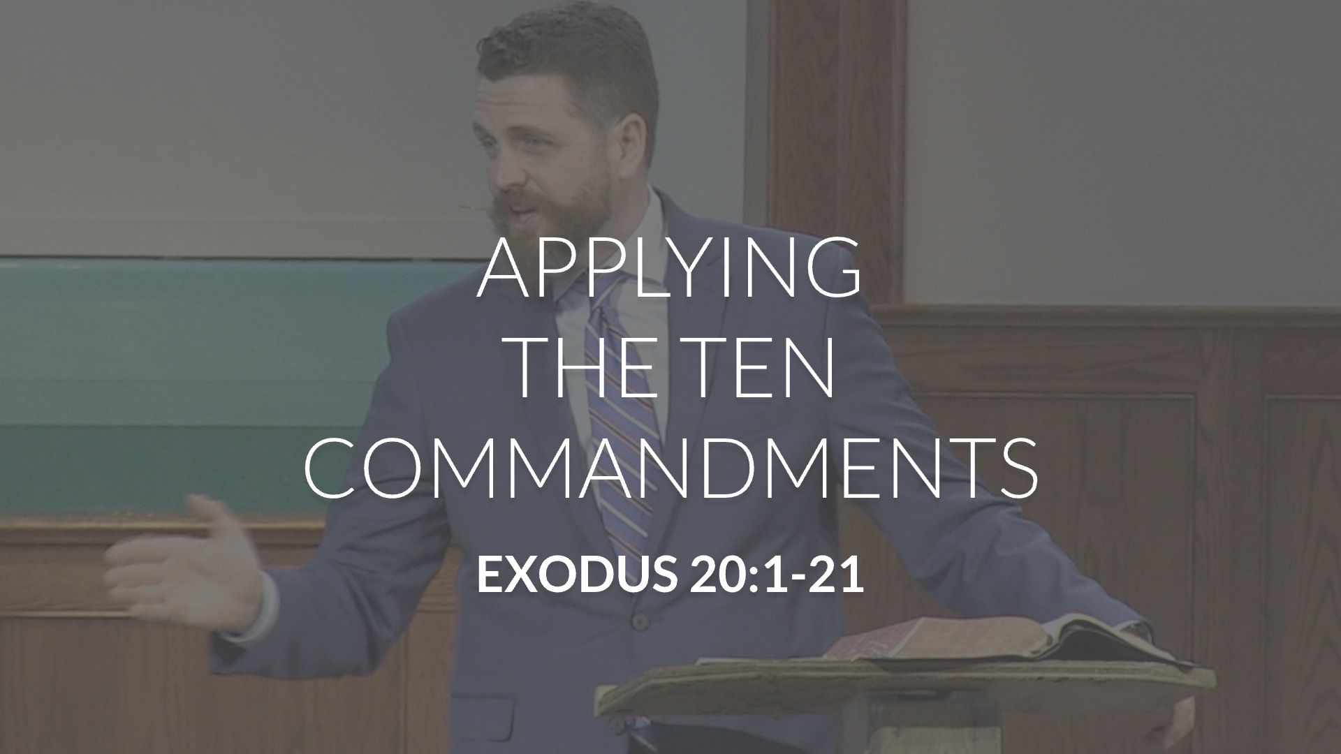 Applying the Ten Commandments - Trinity Bible Chapel