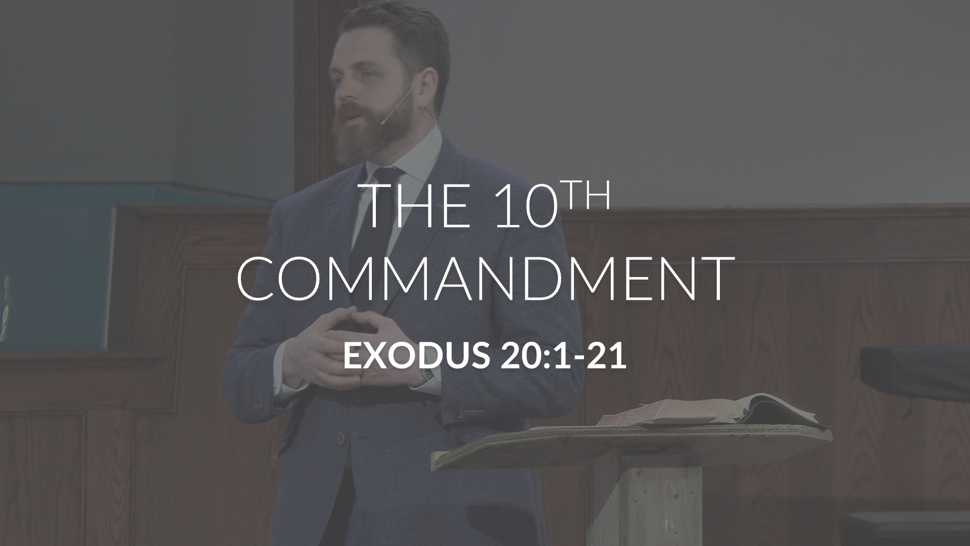 The 10th Commandment - Trinity Bible Chapel